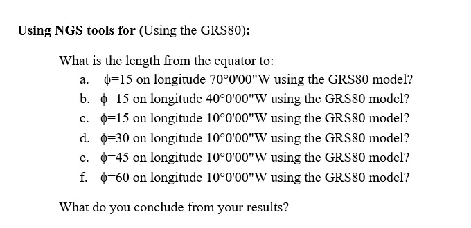 Solved ng NGS tools for (Using the GRS80): What is the | Chegg.com