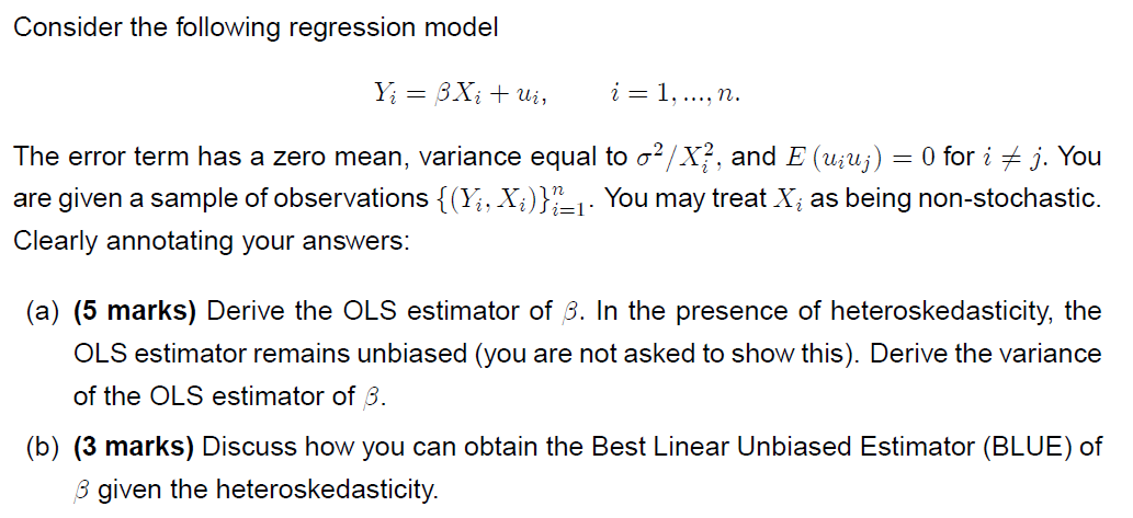 Solved Consider the following regression model Yi= BX; + Ui, | Chegg.com