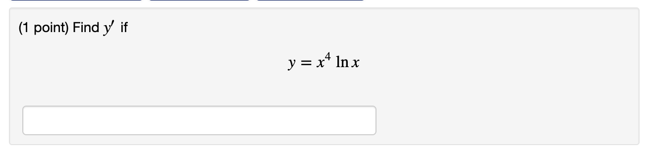 Solved (1 point) Find y′ if y=x4lnx | Chegg.com