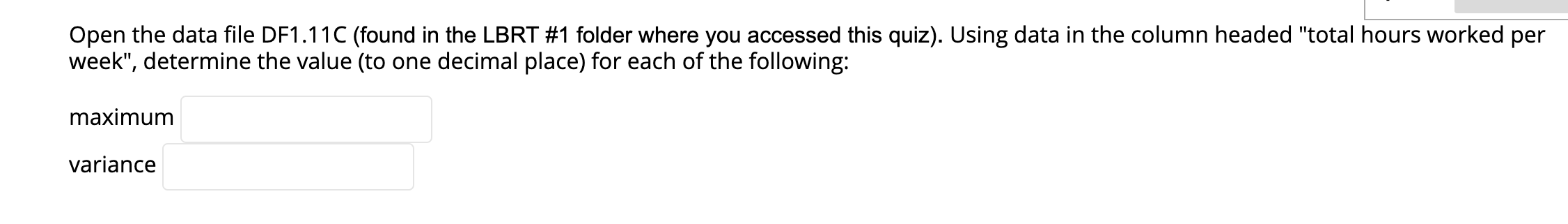 Solved Open the data file DF1.11C (found in the LBRT #1 | Chegg.com