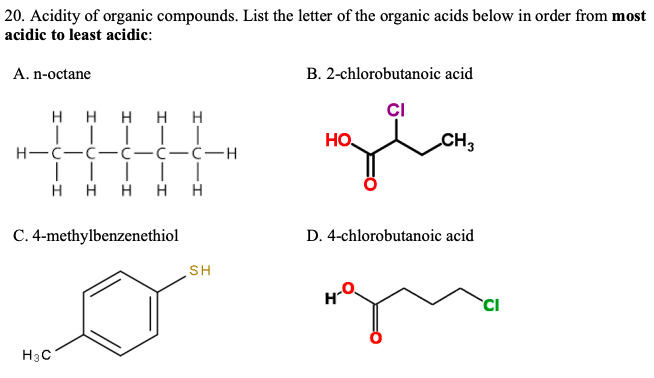Solved 20. Acidity of organic compounds. List the letter of | Chegg.com