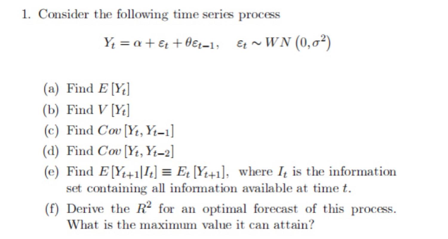 Solved 1. Consider the following time series process | Chegg.com