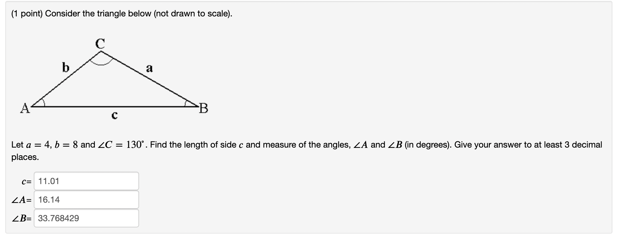 Solved (1 point) Consider the triangle below (not drawn to | Chegg.com
