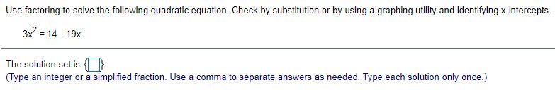 Solved Use factoring to solve the following quadratic | Chegg.com
