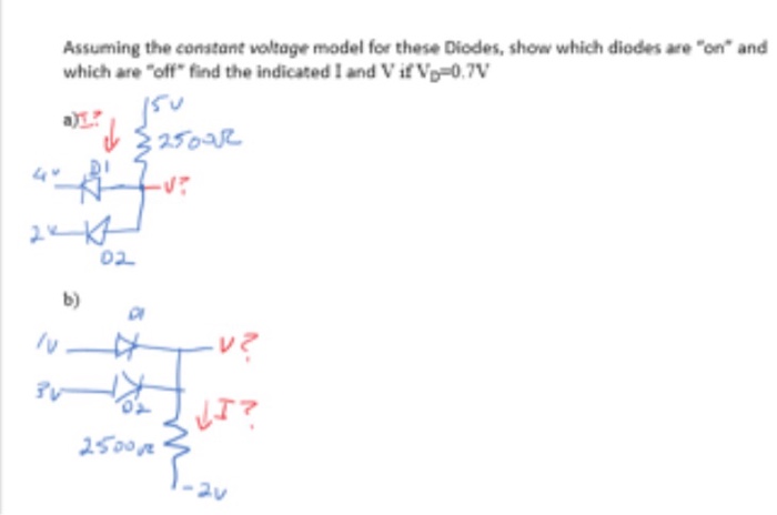 Solved Assuming the constant voltage model for these Diodes, | Chegg.com Solved Assuming the constant voltage model for these Diodes, | Chegg.com