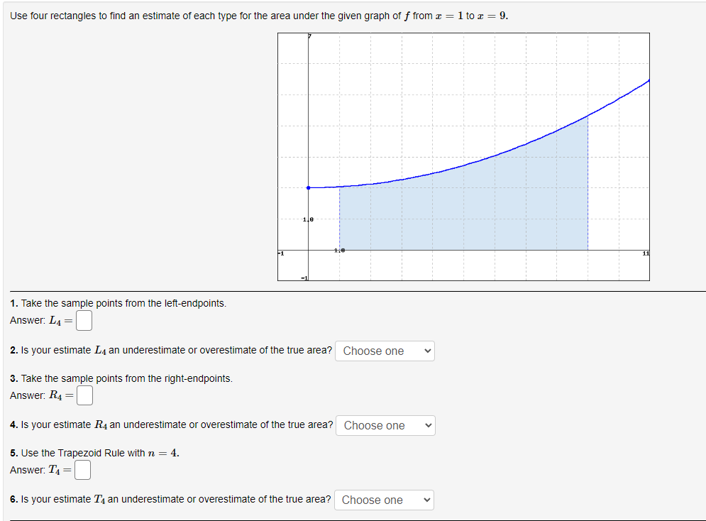Solved Use four rectangles to find an estimate of each type | Chegg.com