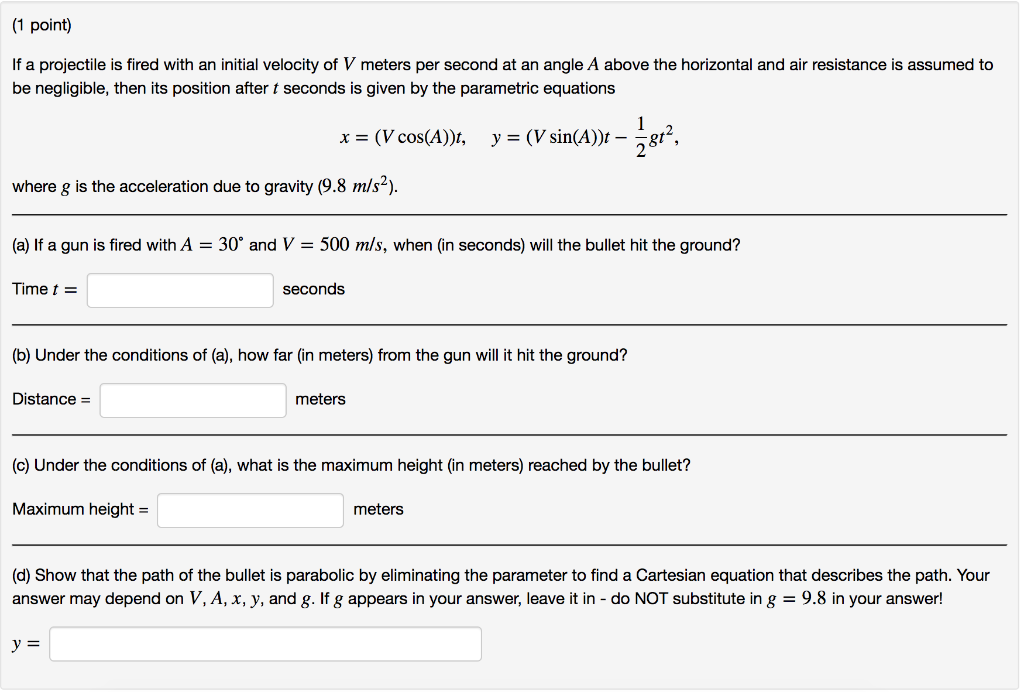 Solved (1 point) If a projectile is fired with an initial | Chegg.com