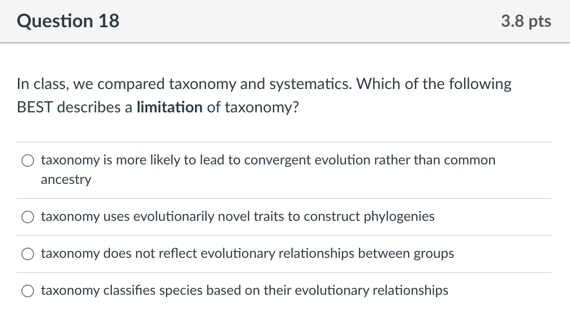 Solved Question 18 In class, we compared taxonomy and | Chegg.com