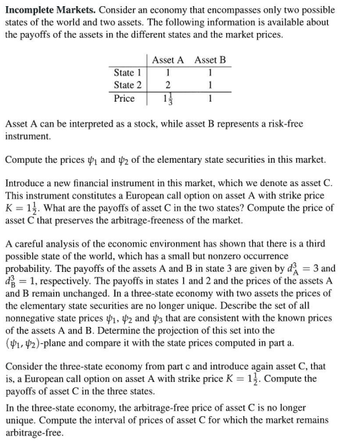 Incomplete Markets. Consider an economy that | Chegg.com