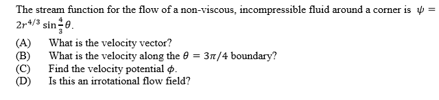 Solved The stream function for the flow of a non-viscous, | Chegg.com