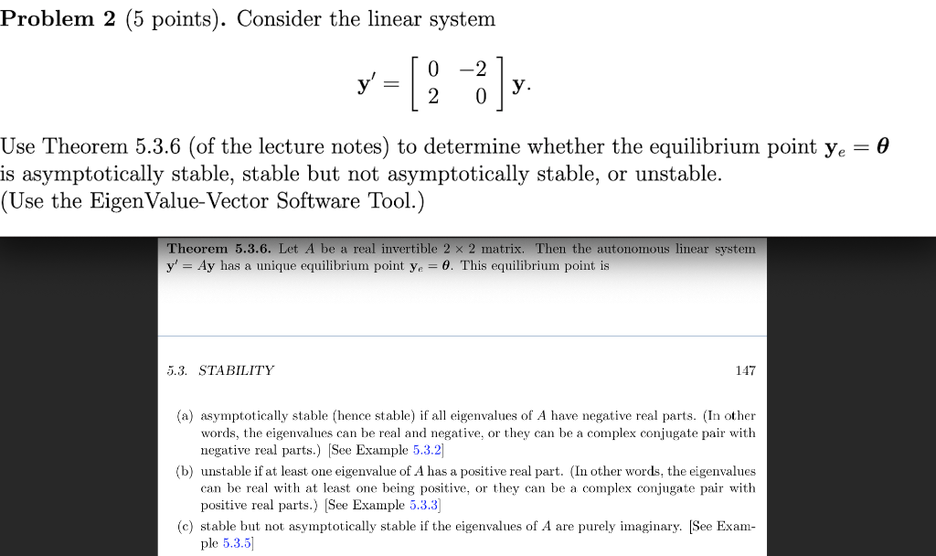 Solved Problem 2 (5 points). Consider the linear system | Chegg.com Solved Problem 2 (5 points). Consider the linear system | Chegg.com