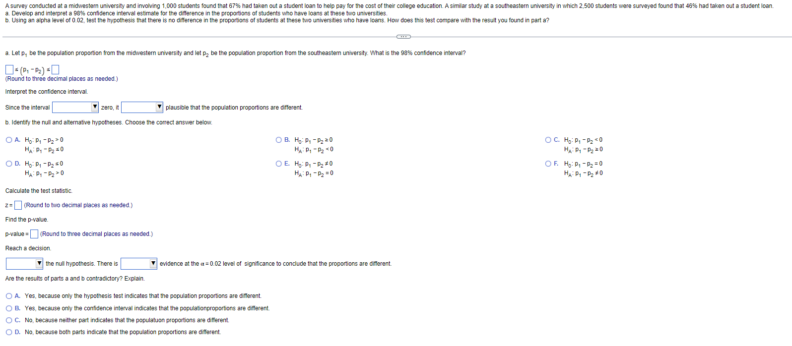 Solved Drop Down Info: A. 1) Includes, Does not Include 2) | Chegg.com