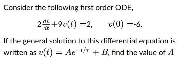 Solved Consider the following first order ODE, 29 +9u(t) =2, | Chegg.com