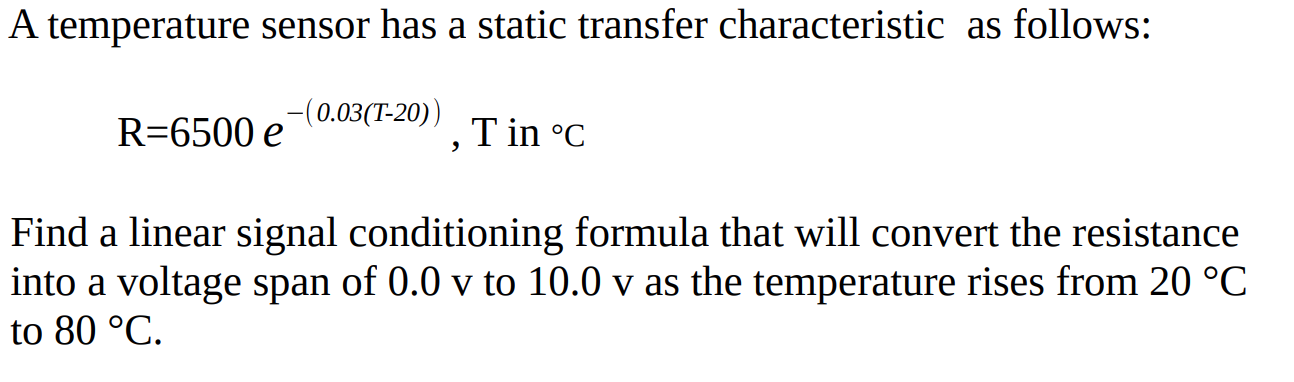 Solved A temperature sensor has a static transfer | Chegg.com