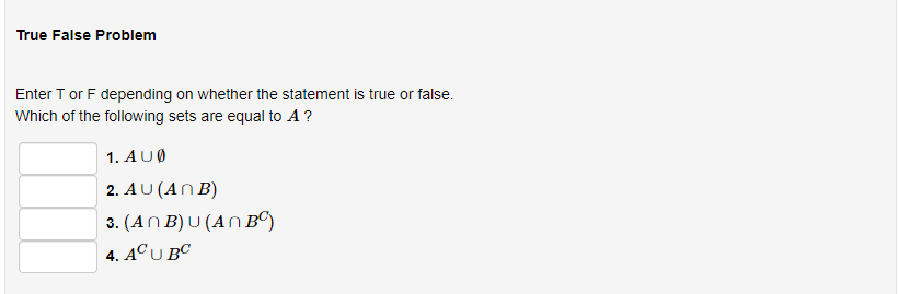 Solved True False Problem Enter Tor F depending on whether | Chegg.com