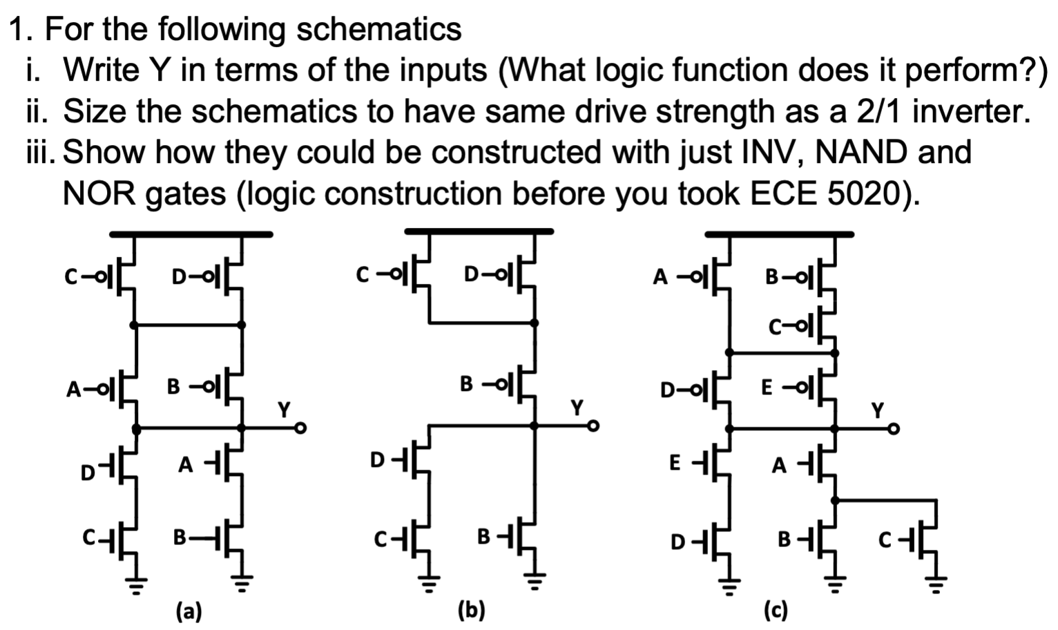 Solved 1. For the following schematics i. Write Y in terms | Chegg.com