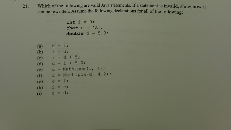 Solved 21. Which of the following are valid Java statements. | Chegg.com