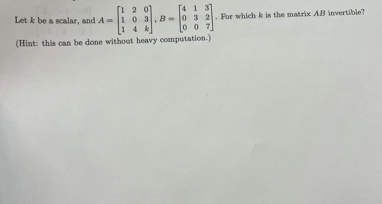 Let k be a scalar, and | Chegg.com