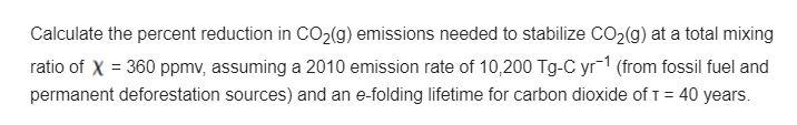 Calculate the percent reduction in CO2(g) emissions | Chegg.com
