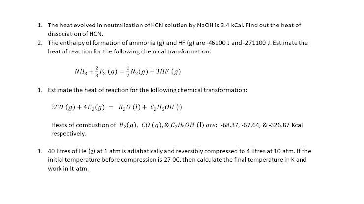 Solved 1. The heat evolved in neutralization of HCN solution | Chegg.com