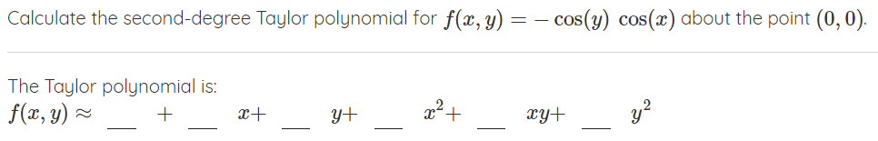 Solved Calculate the second-degree Taylor polynomial for | Chegg.com