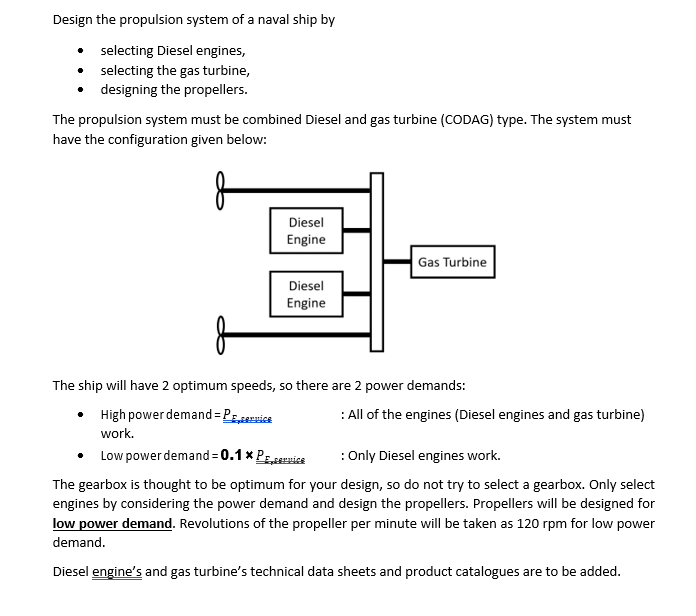 Design the propulsion system of a naval ship by • | Chegg.com