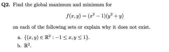 Solved Q2. Find the global maximum and minimum for | Chegg.com