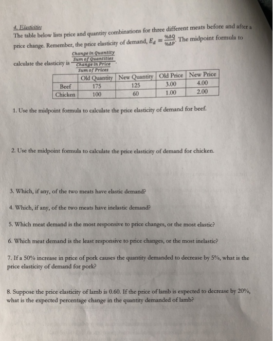 Solved 4.Elasticities The table below lists price and | Chegg.com