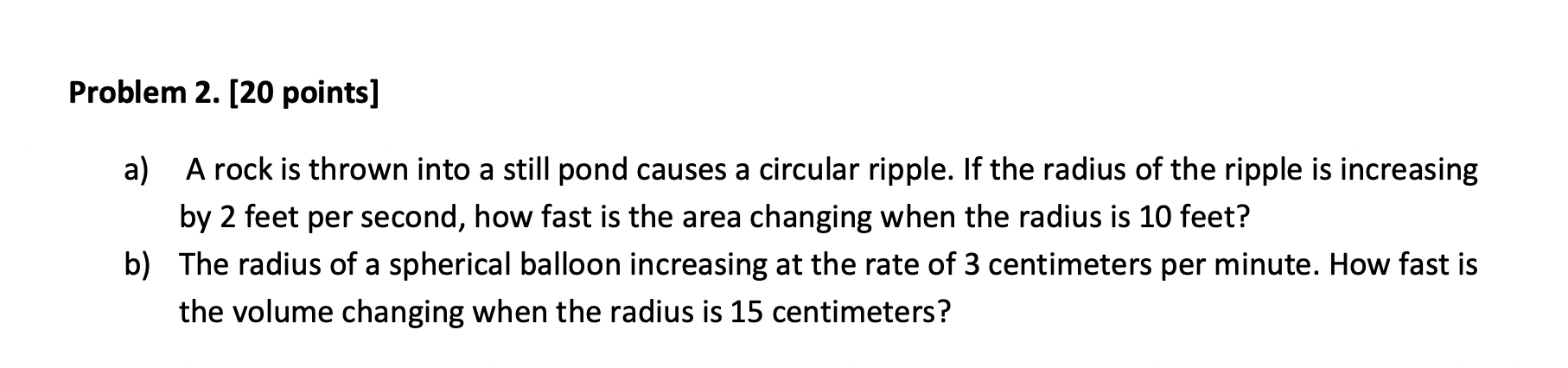 Solved Problem 2. [20 points] a) A rock is thrown into a | Chegg.com