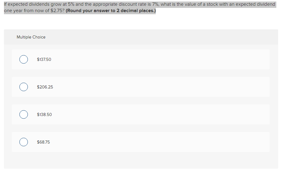 Solved If expected dividends grow at 5% and the appropriate | Chegg.com