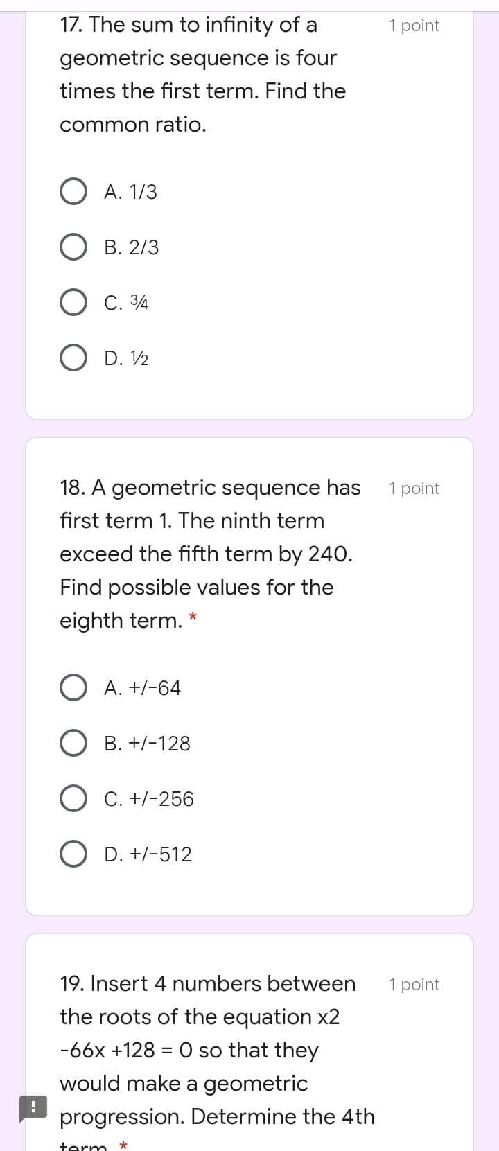 Solved 1 point 17. The sum to infinity of a geometric | Chegg.com