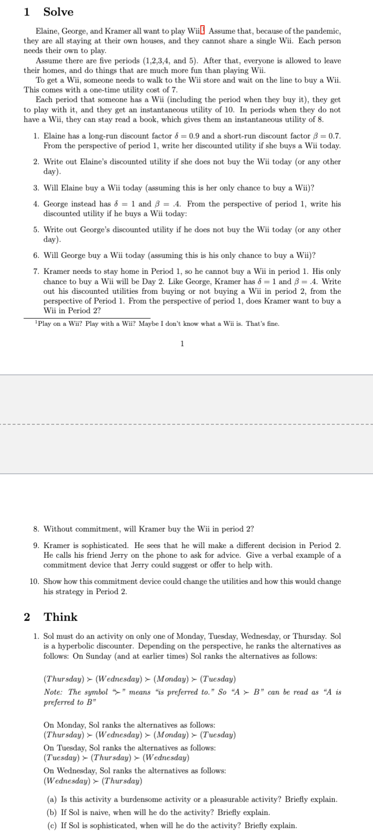 Solved 1 ﻿SolveElaine, George, and Kramer all want to play | Chegg.com