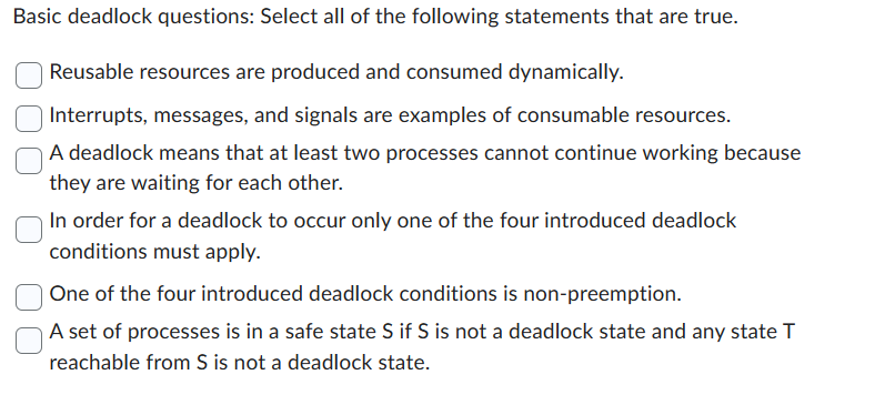 Solved Basic deadlock questions: Select all of the following | Chegg.com