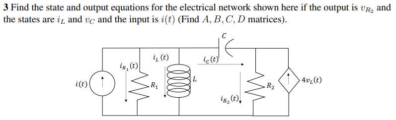 Solved 3 Find the state and output equations for the | Chegg.com