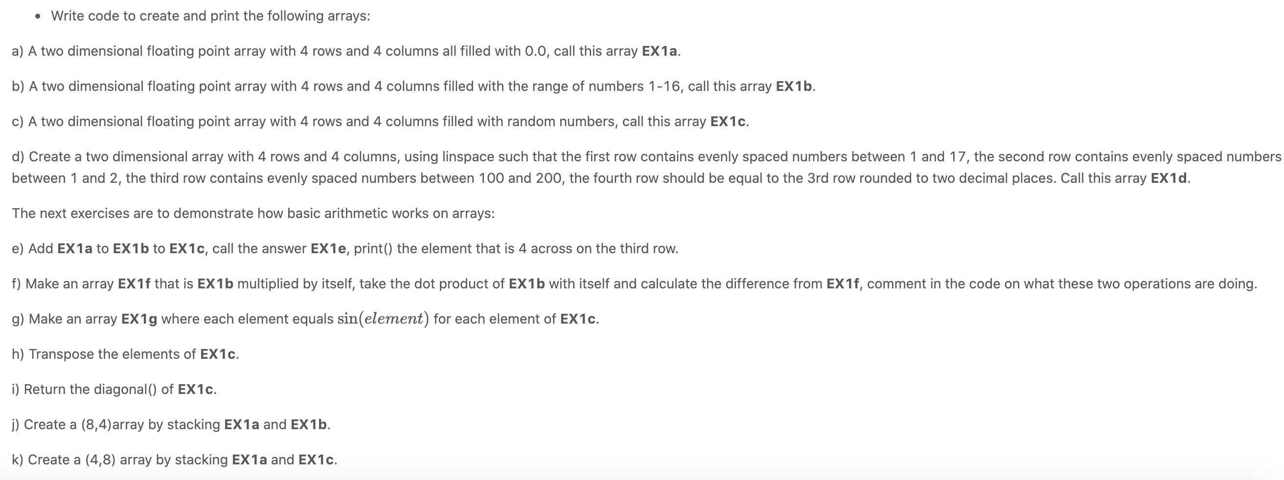 Solved • Write code to create and print the following | Chegg.com
