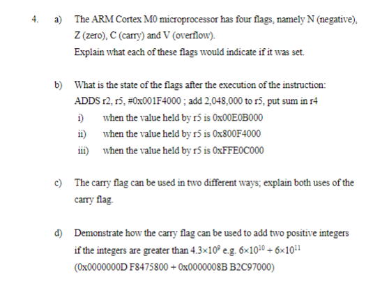 Solved a) The ARM Cortex MO microprocessor has four flags, | Chegg.com
