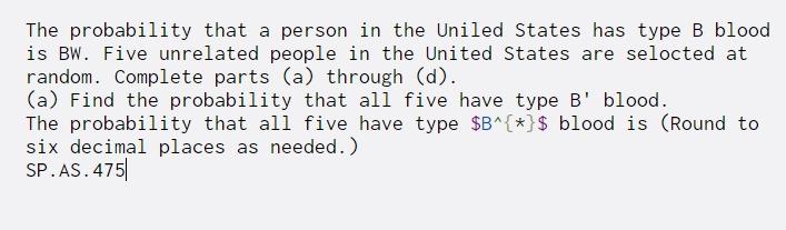 Solved The probability that a person in the Uniled States | Chegg.com