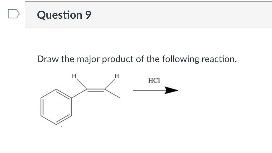 Solved Draw the major product of the following reaction. HCl | Chegg.com