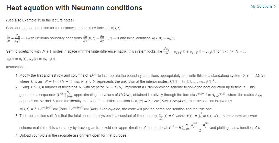 My Solutions > Heat equation with Neumann conditions | Chegg.com