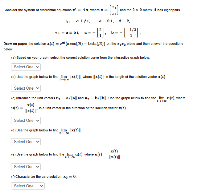 Solved Consider the system of ﻿differential equations x'=Ax, | Chegg.com