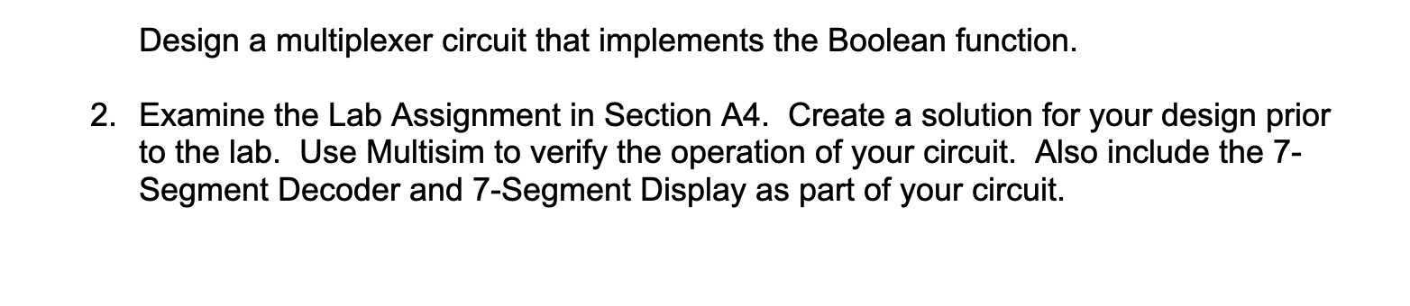 Solved Design a multiplexer circuit that implements the | Chegg.com