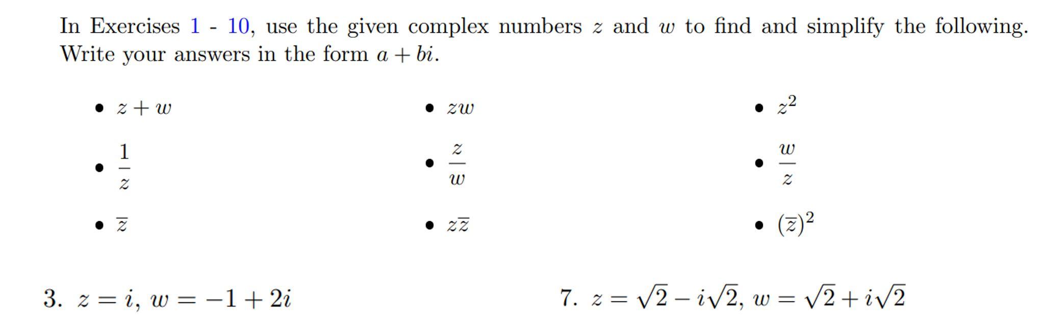 Solved In Exercises 1 - 10, use the given complex numbers z | Chegg.com