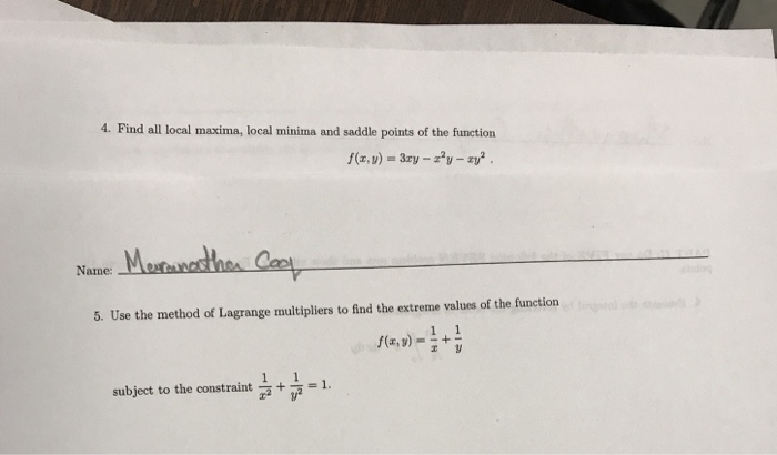 Solved Find all local maxima, local minima and saddle points | Chegg.com