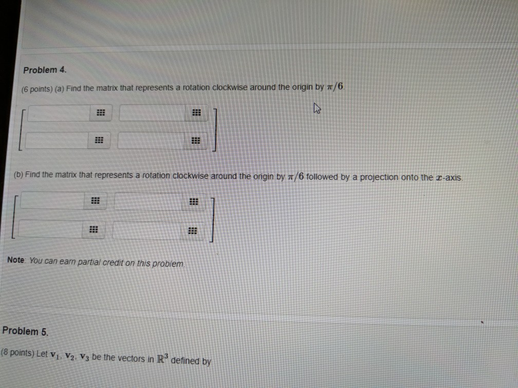 Solved Problem 4. (6 points) (a) Find the matrix that | Chegg.com