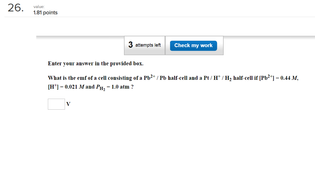 Solved 26. value: 1.81 points 3 attempts left Check my work | Chegg.com