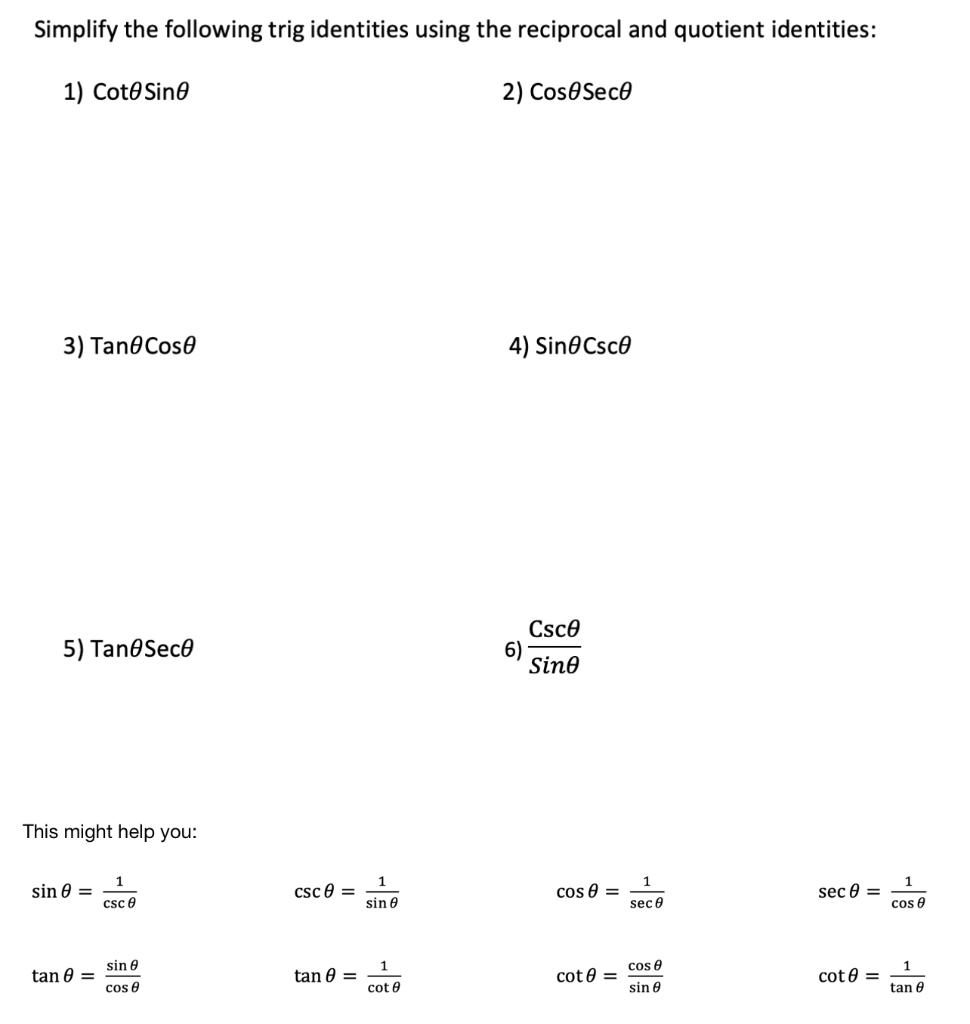 Solved Simplify the following trig identities using the | Chegg.com