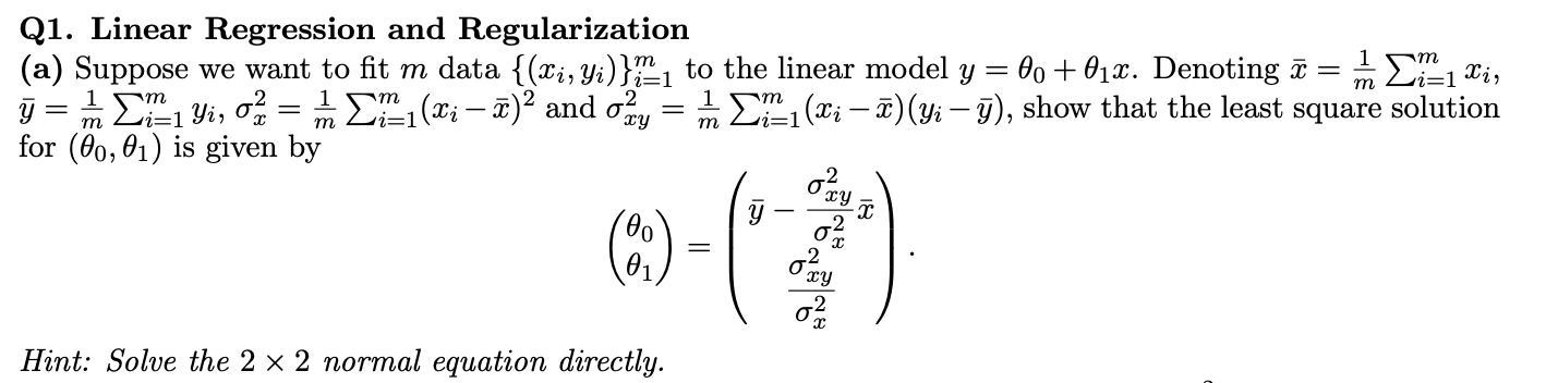 Solved 1 = Q1. Linear Regression and Regularization (a) | Chegg.com