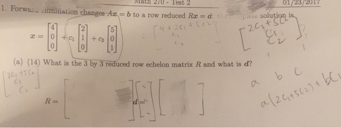 Solved Forward elimination changes Ax = b to a row reduced | Chegg.com