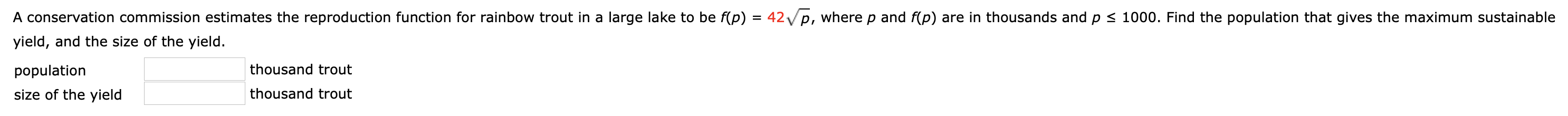 Solved 1 The reproduction function for king salmon in a sea | Chegg.com