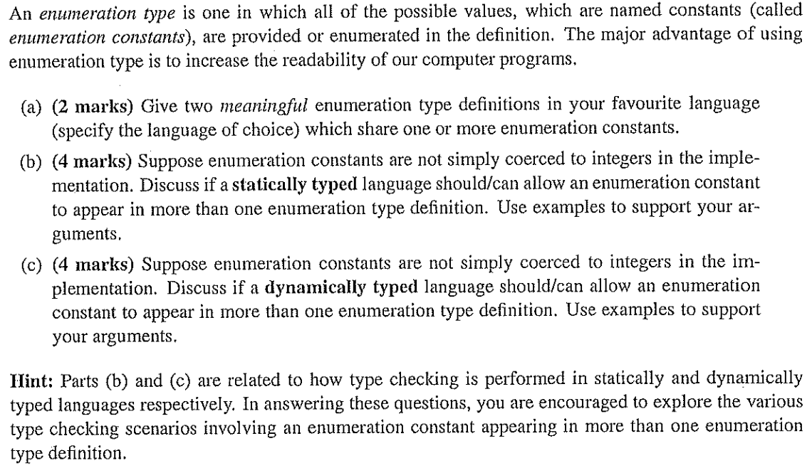 Solved An enumeration type is one in which all of the | Chegg.com